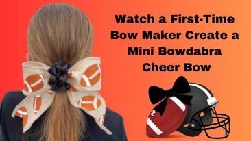 First-Time Bow Maker - How to make an Easy Cheer Bow - Bowdabra